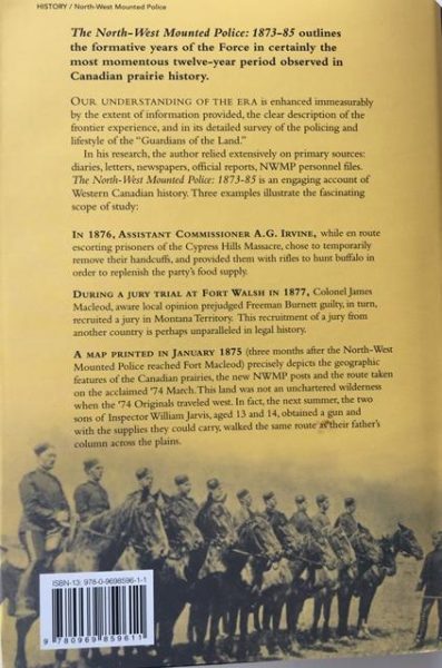 RCMP Heritage Centre | Book – The North-West Mounted Police 1873-1885