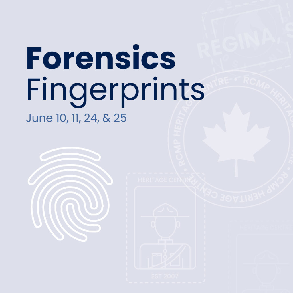 RCMP Heritage Centre | Forensic Fingerprints